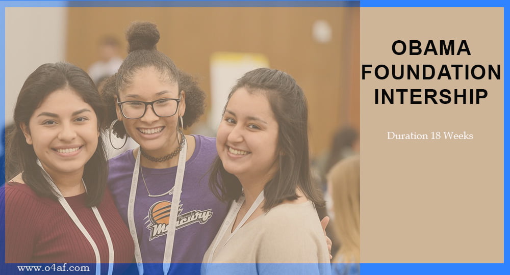 18 Week Internship at Obama Foundation in Spring and Summer 2019 | O4af ...