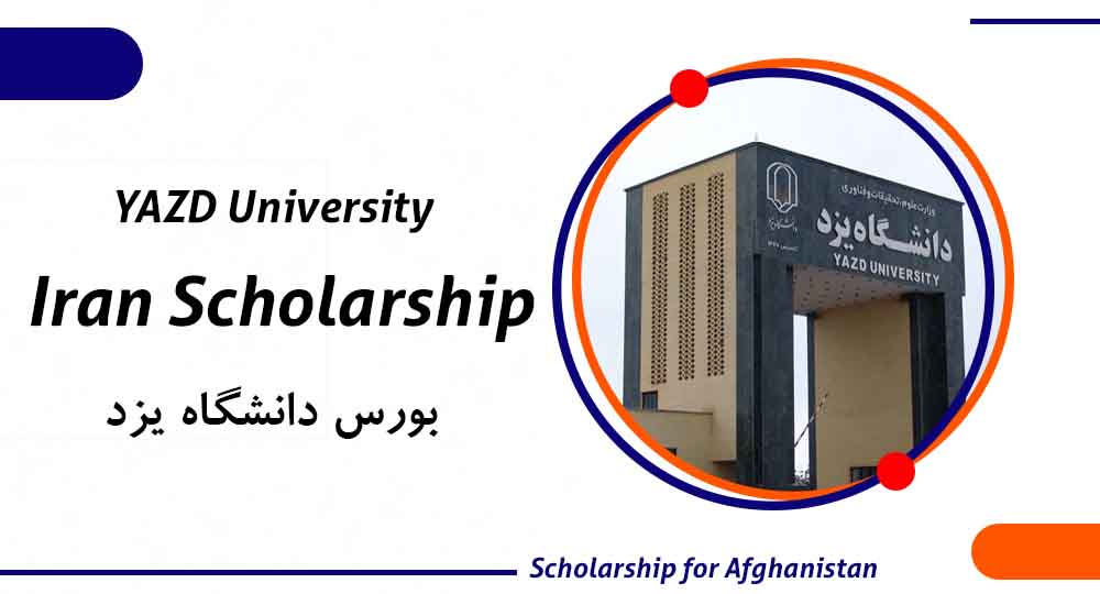 Iran Scholarship at Yazd University for all degrees 2025-2026 | O4af ...