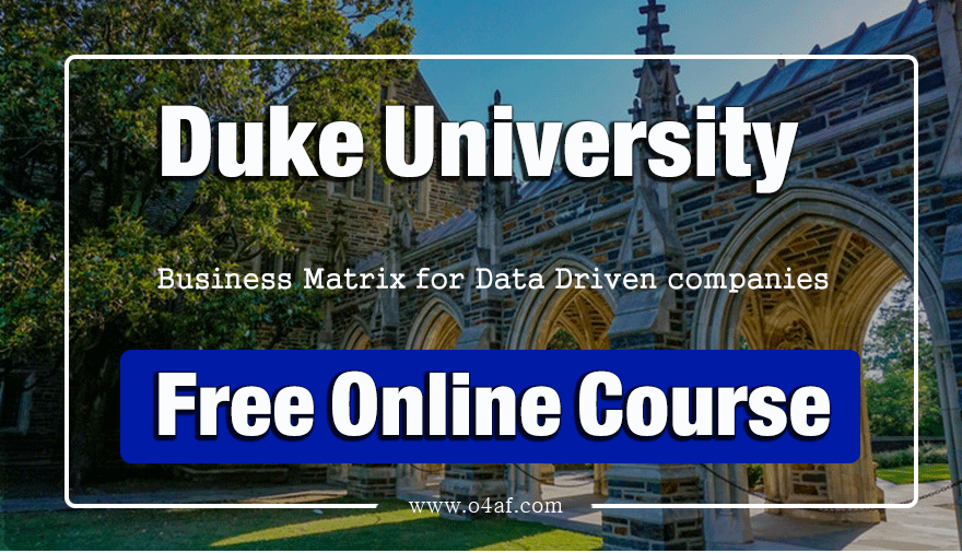 Duke University Free Online Course on ‘Business Metrics for Data-Driven ...