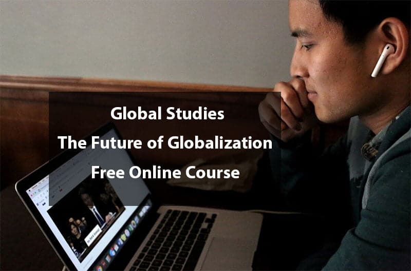 The Future of Globalization online course | O4af.com | Opportunities ...