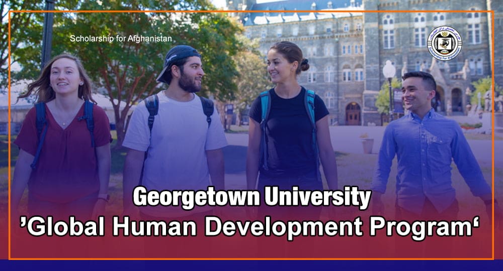 Georgetown University ‘Global Human Development Program’ Application ...