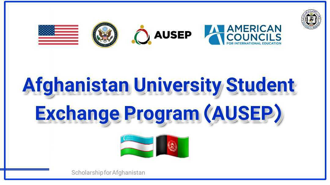 Afghanistan University Student Exchange Program (AUSEP) 2021-22 for ...