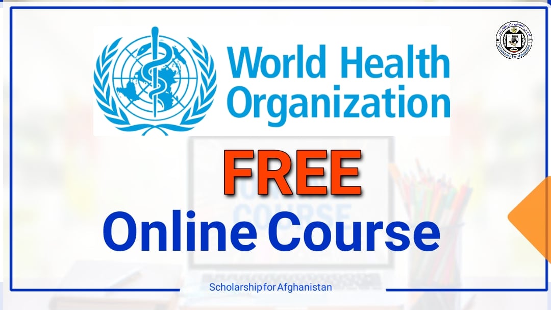World Health Organization (WHO) Free Online Course for Increasing ...