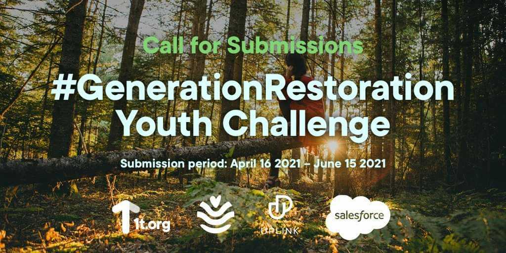 Generation Restoration Youth Challenge 2021 for Young Climate Activists ...