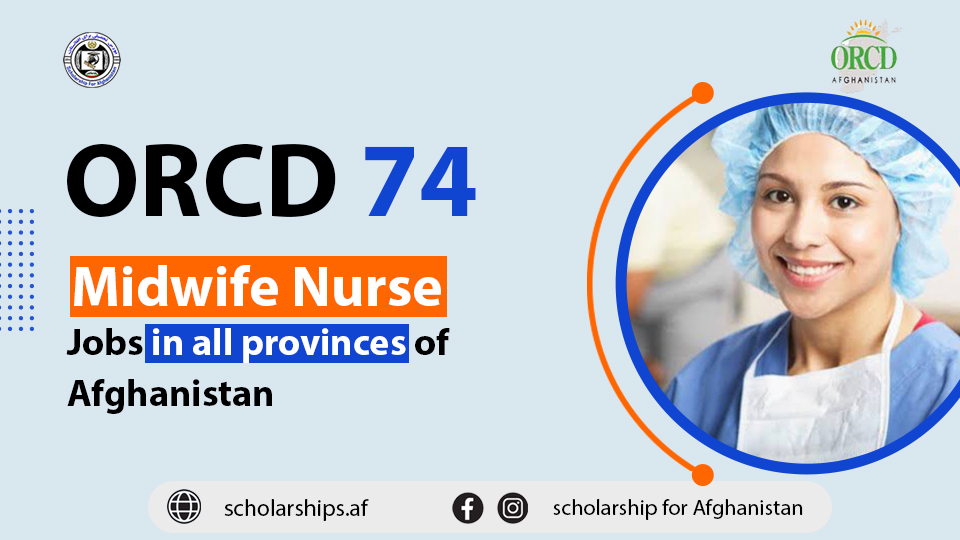 74 Midwife Nurse Vacancies by ORCD in 34 provinces of Afghanistan | O4af.com | Opportunities for ...