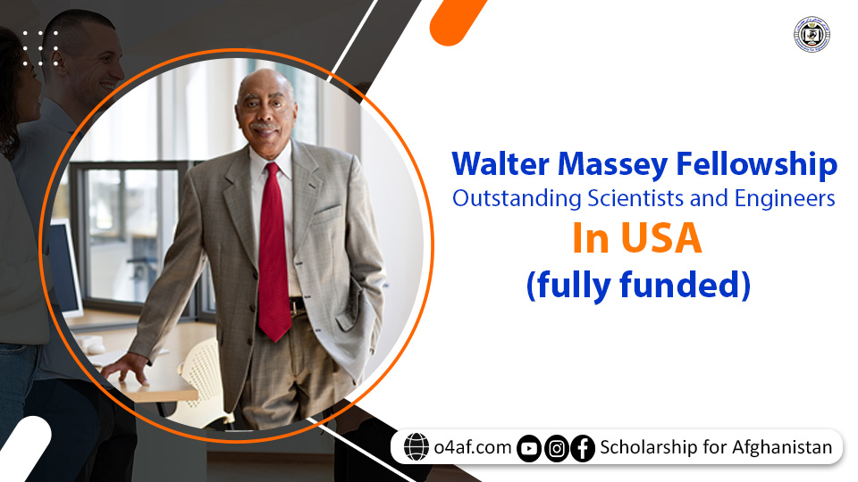 Walter Massey Fellowship 2026 for Outstanding Scientists and Engineers ...